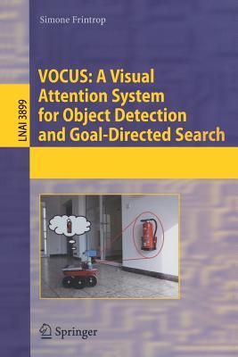 Vocus: A Visual Attention System for Object Dete