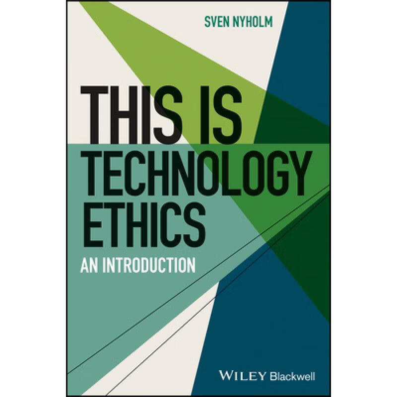 This Is Technology Ethics: An Introduction