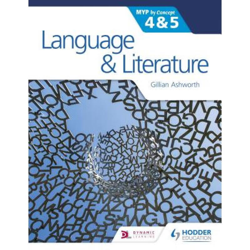 Language and Literature for the Ib Myp 4 & 5: By Concept