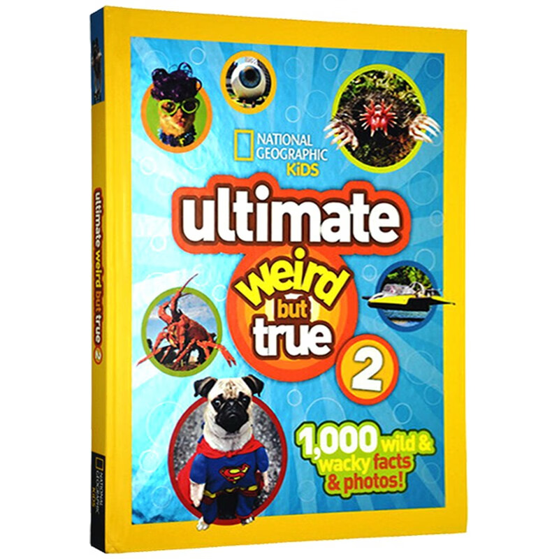 英文原版美国国家地理 Ultimate Weird But True 2 终极版真的好奇怪 2