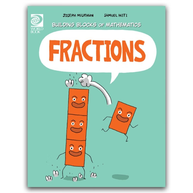Building Blocks of Mathematics: Fractions