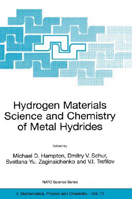 Hydrogen Materials Science and Chemistry of Metal Hydrides