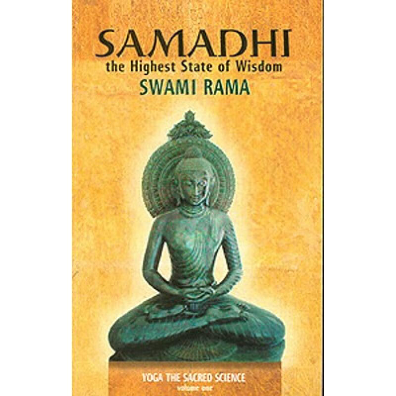 Samadhi: The Highest State of Wisdom: Yoga t...