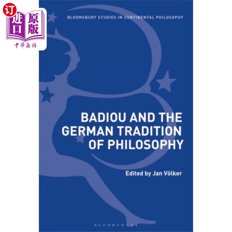 海外直订Badiou and the German Tradition of Philosophy 巴迪欧与德国哲学传统