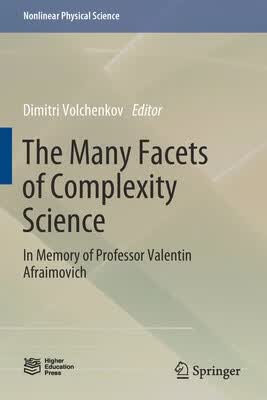 The Many Facets of Complexity Science: In Memory of Professor Valentin Afraimovich