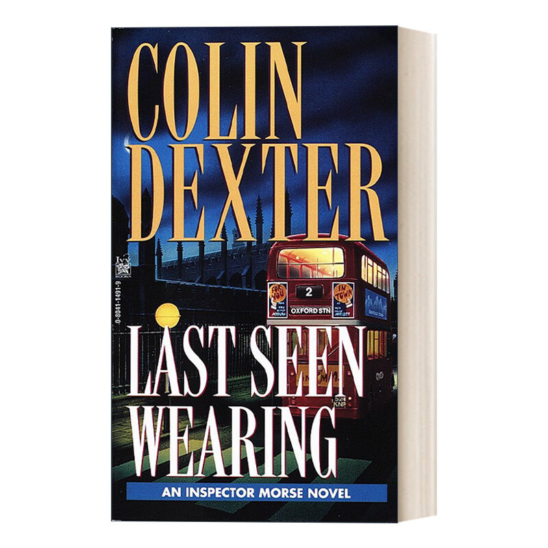 Last Seen Wearing Inspector Morse 英文原版 摩斯探长系列 最后的衣着 Colin Dexter 简装 英文版