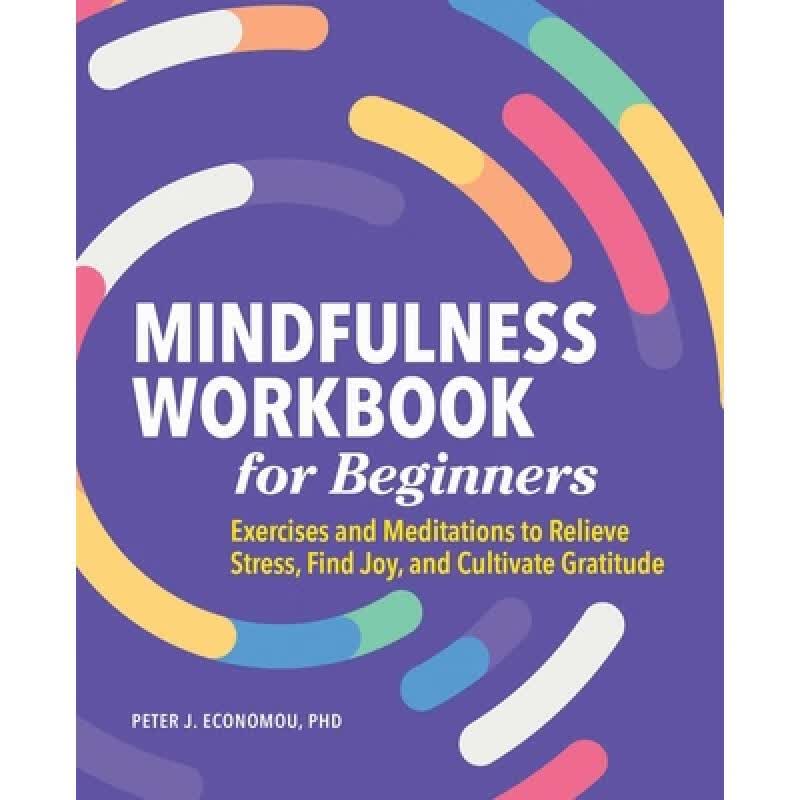 Mindfulness Workbook for Beginners: Exercise...