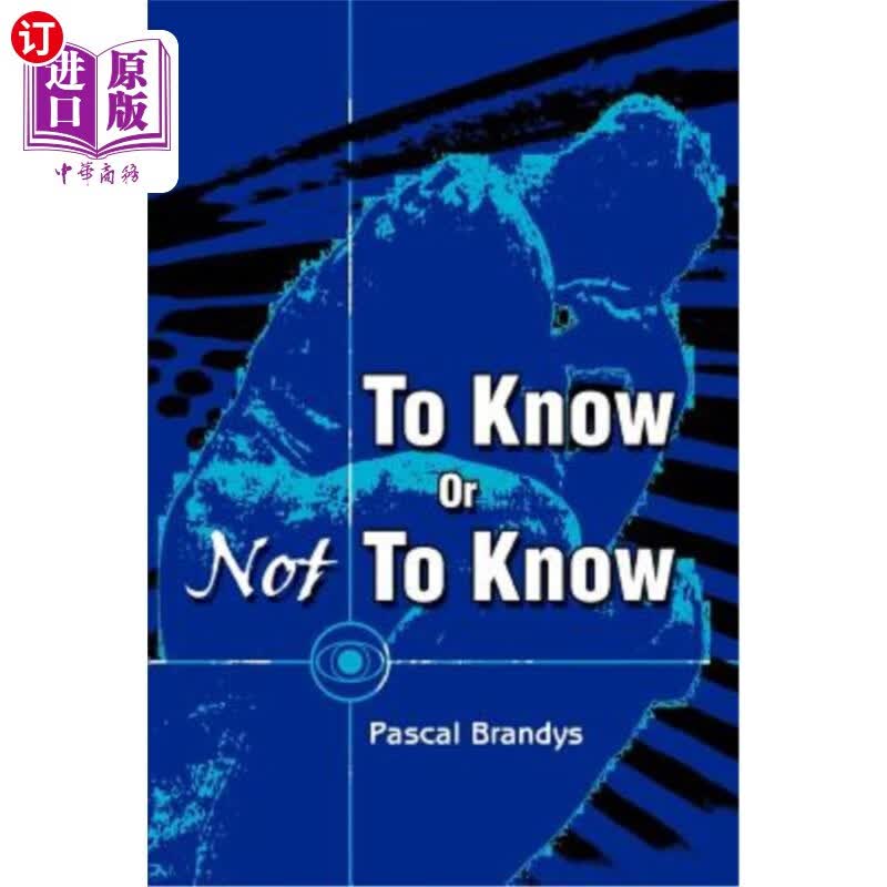 海外直订To Know Or Not To Know 知道还是不知道
