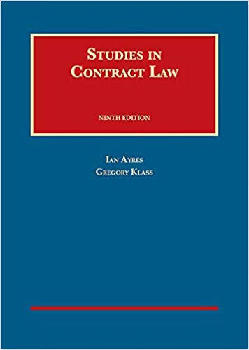 Ayres and Klass’s Studies in Contract