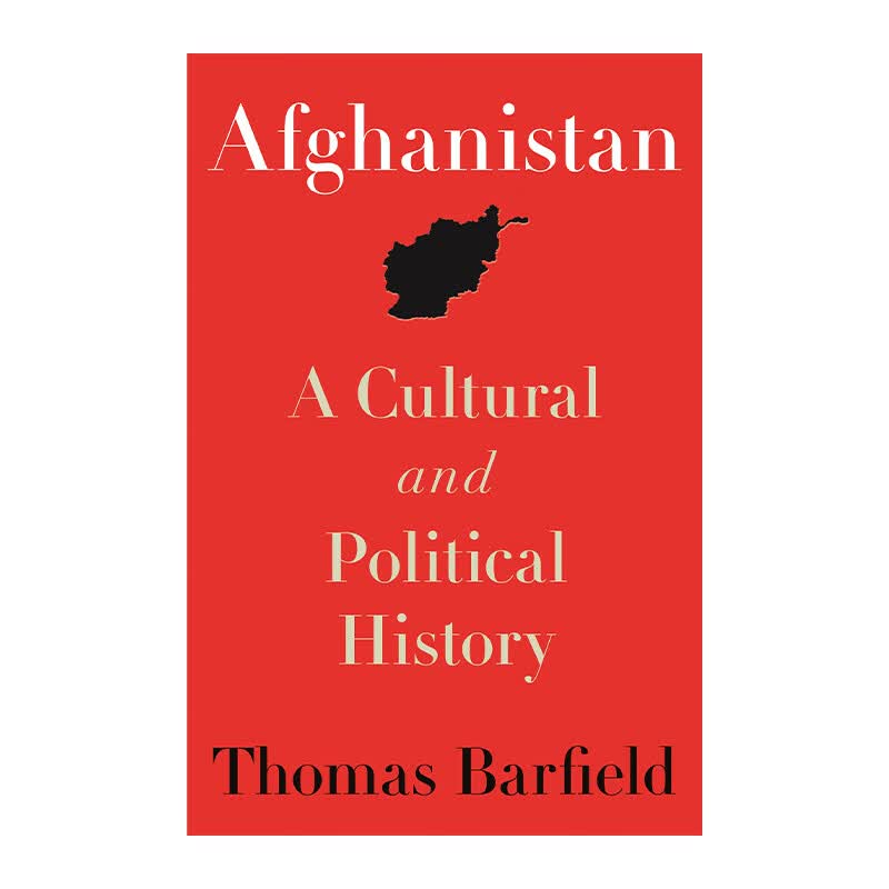 Afghanistan 英文原版 阿富汗 文化与政治史 新版 Thomas Barfield 英文版 进口英语原版书籍