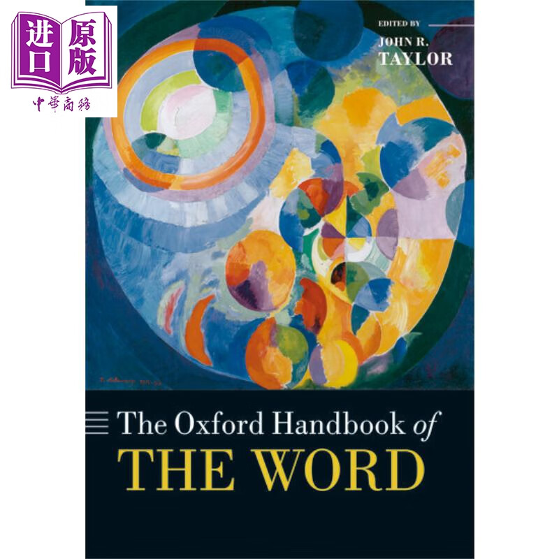 牛津词汇手册 The Oxford Handbook of the Word John Taylor