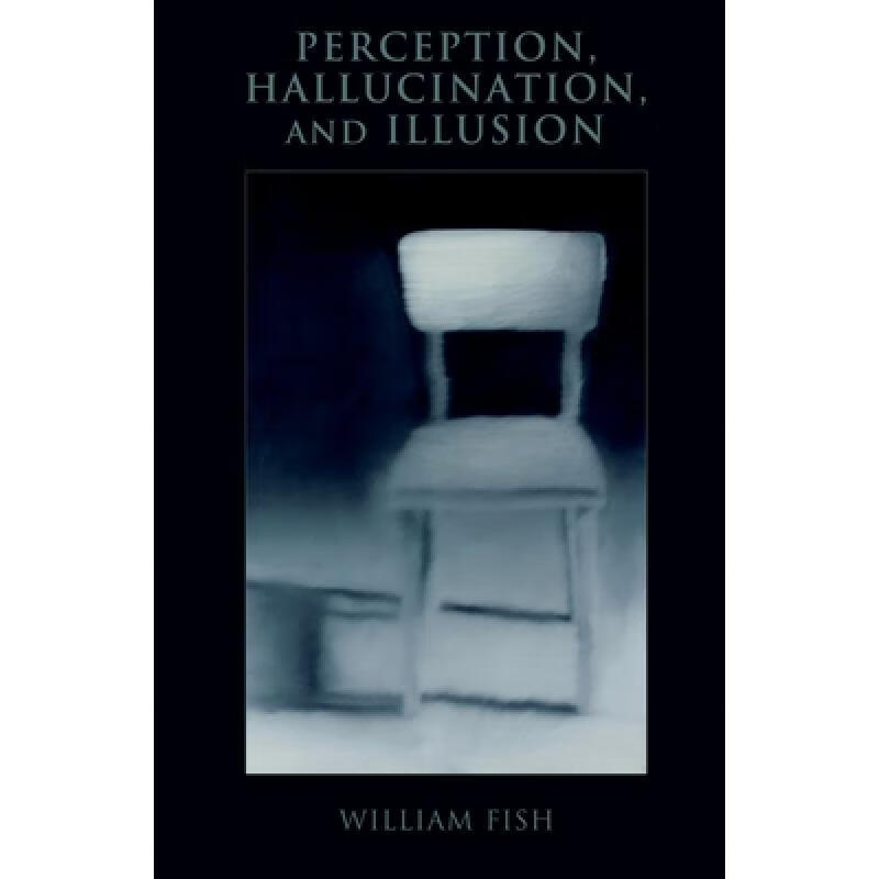 Perception, Hallucination, and Illusion