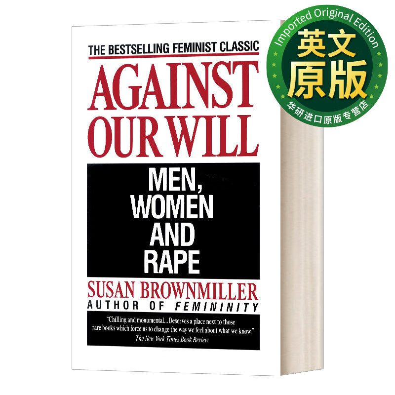 Against Our Will Men Women and 英文原版