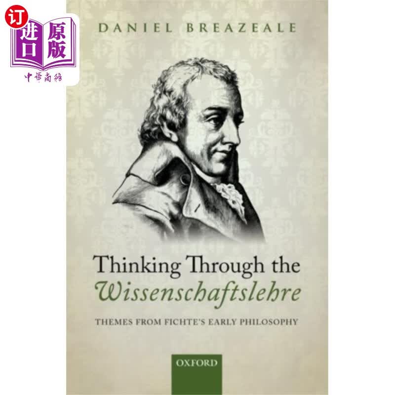 海外直订Thinking Through the Wissenschaftslehre 从智慧的角度思考
