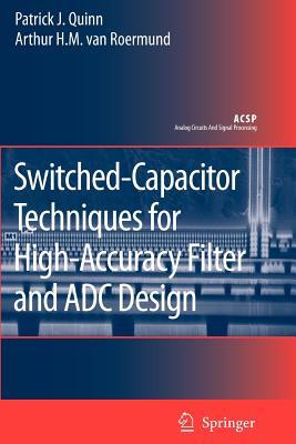 Switched-Capacitor Techniques for High-Accuracy