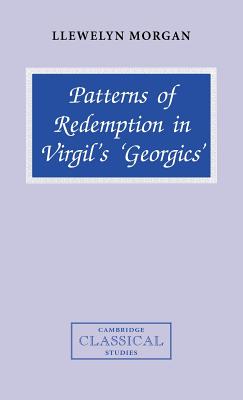 Patterns of Redemption in Virgil’s Georgics