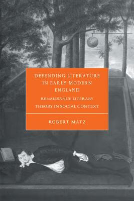 Defending Literature in Early Modern England
