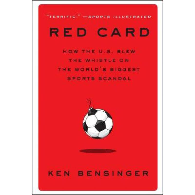 Red Card: How the U.S. Blew the Whistle on t...