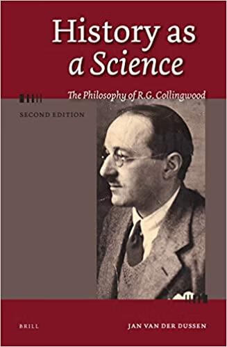 History as a Science: The Philosophy of R.G. Col