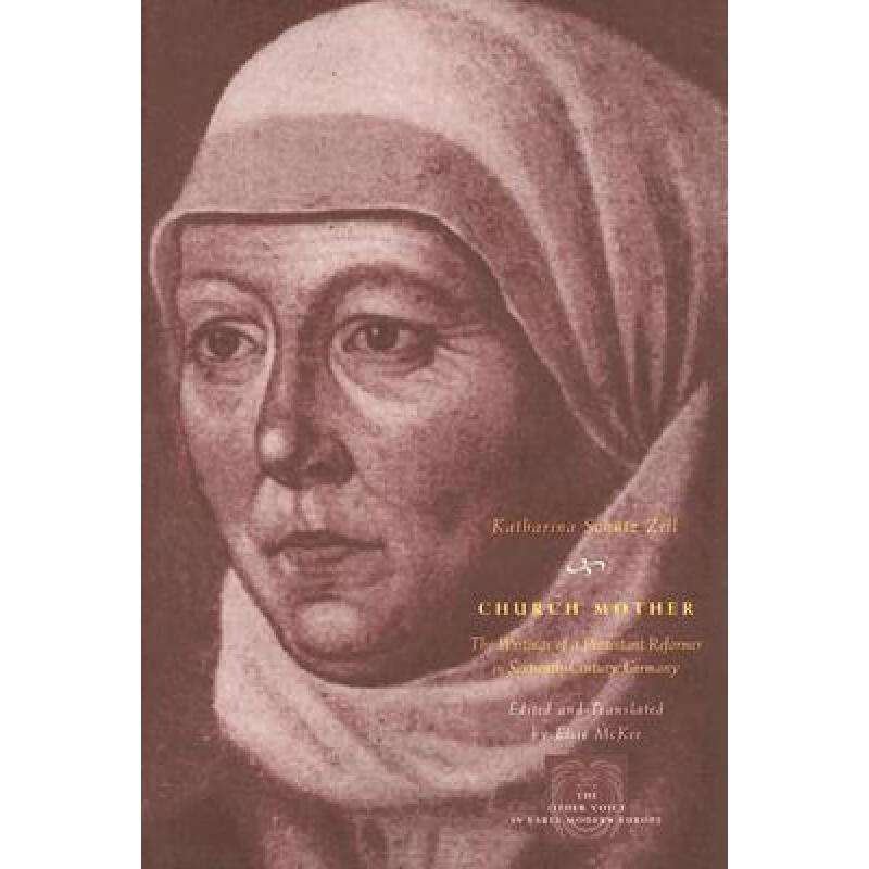 Church Mother: The Writings of a Protestant ...