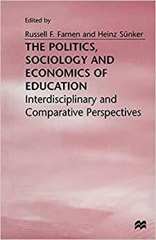 The Politics, Sociology and Economics of Education