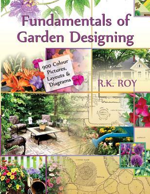 Fundamentals of Garden Designing (900 Colour Pic