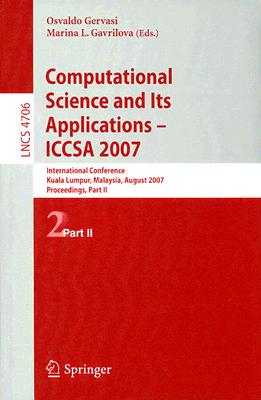 Computational Science and Its Applications - ICCSA 2007