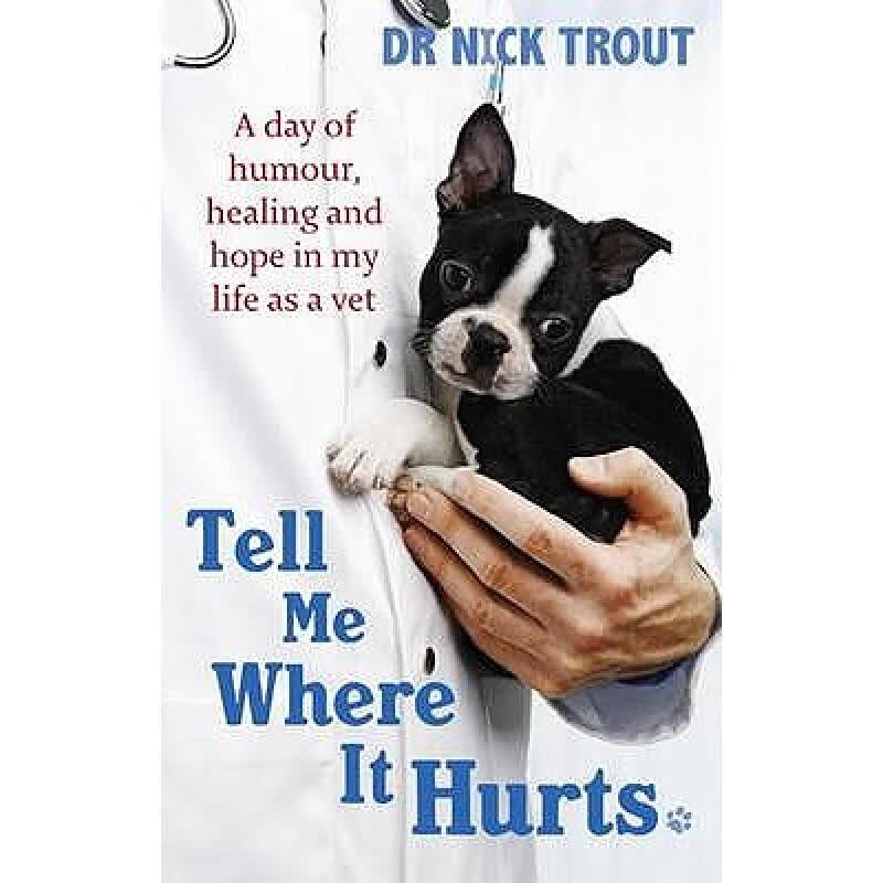 Tell Me Where It Hurts: A Day of Humour, Hea...