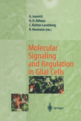 Molecular Signaling and Regulation in Glial Cells