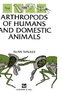 Arthropods of Humans and Domestic Animals