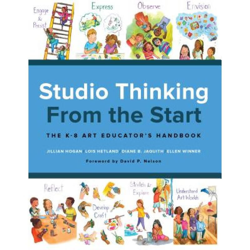 Studio Thinking from the Start: The K-8 Art ...