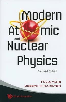 Modern Atomic and Nuclear Physics (Revised Edit