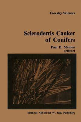 Scleroderris Canker of Conifers: Proceedings of