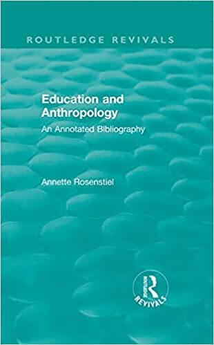 Education and Anthropology: An Annotated Bibliog