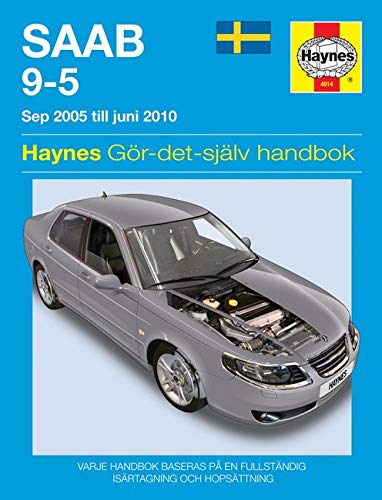 Saab 9-5 (2005 - 2010) Haynes Repair Manual (svenske utgava)
