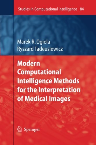 Modern Computational Intelligence Methods for the Interpretation of Medical Images