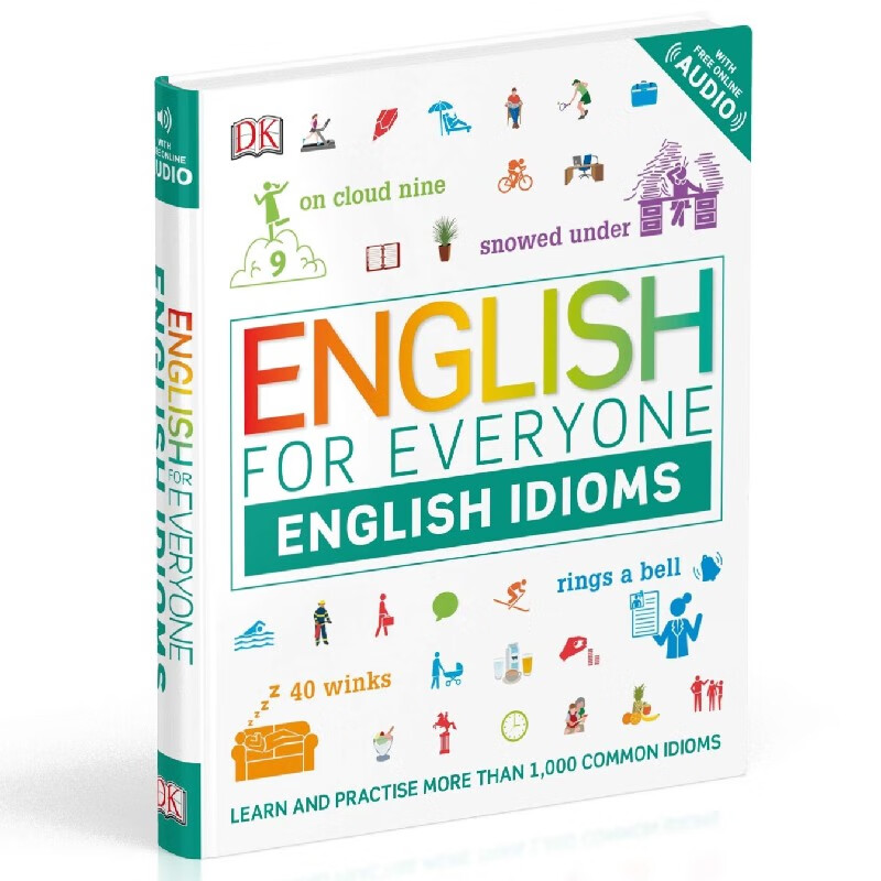 DK人人学英语 习语自学指南 英文原版English for Everyone English Idioms: Learn and practise common idi