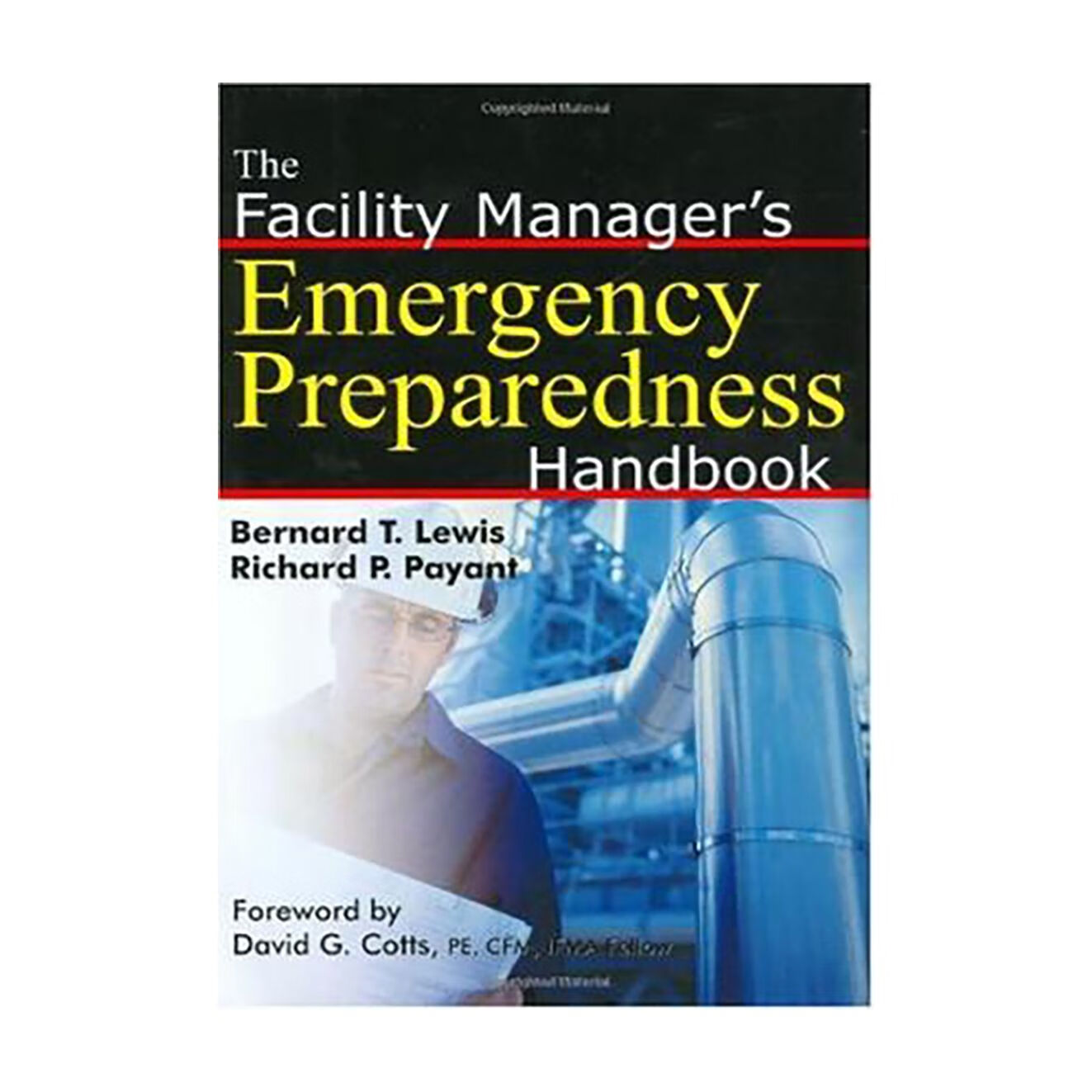 The Facility Manager's Emergency Preparedness Handbook
