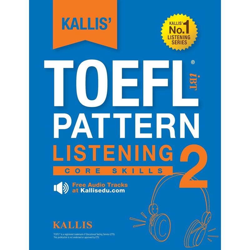 Kallis' TOEFL Ibt Pattern Listening 2