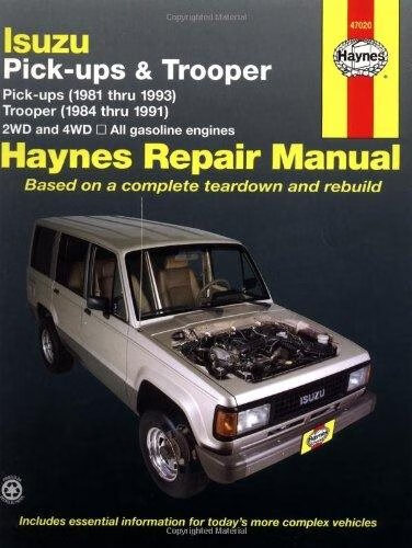 Isuzu petrol pick-ups (1981-1993), Trooper & Trooper II (1984-1991) Haynes Repair Manual