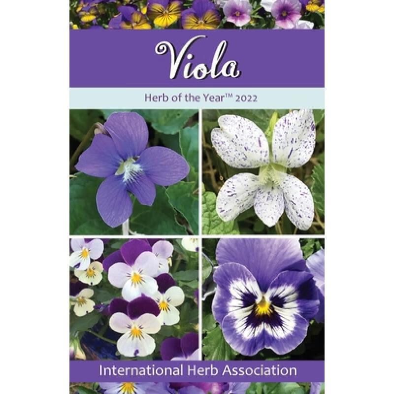 Viola: Herb of the Year(TM) 2022