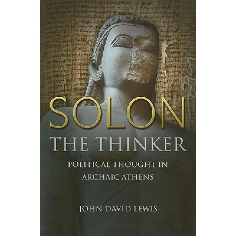 Solon the Thinker: Political Thought in Arch...