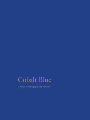 Cobalt Blue: Writings from the Papers of Sam Fra