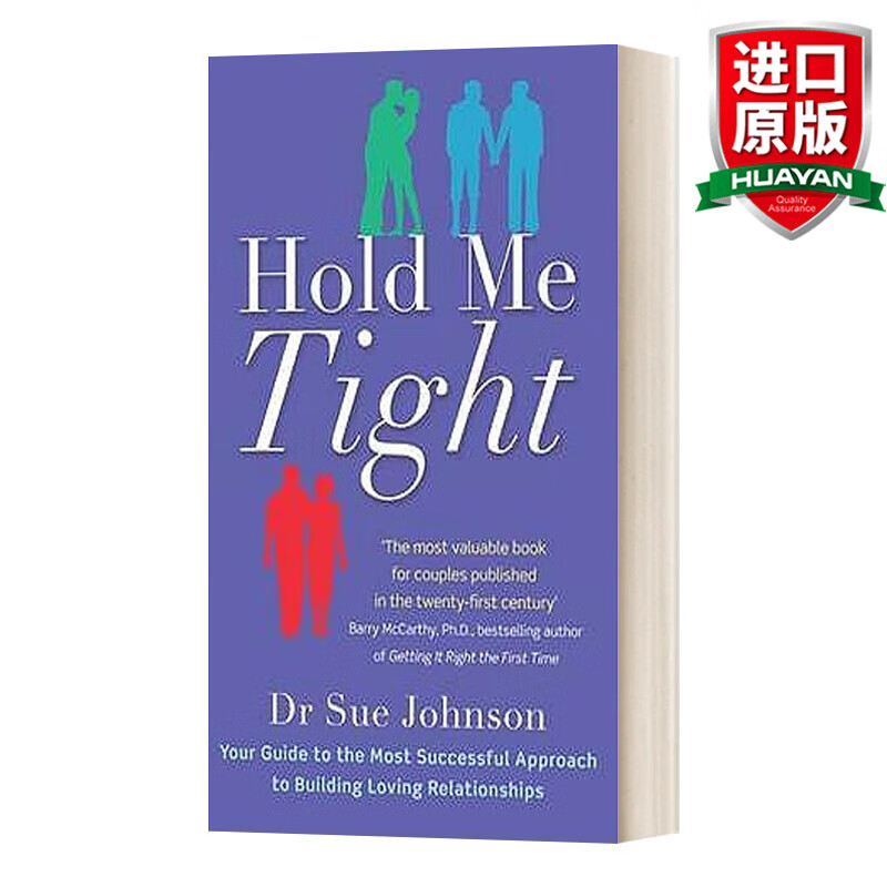 英文原版 Hold Me Tight 抱紧我 依恋与亲密关系 伴侣沟通的七种EFT对话 英文版 进口英语原版书籍