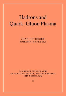 Hadrons and Quark–Gluon Plasma