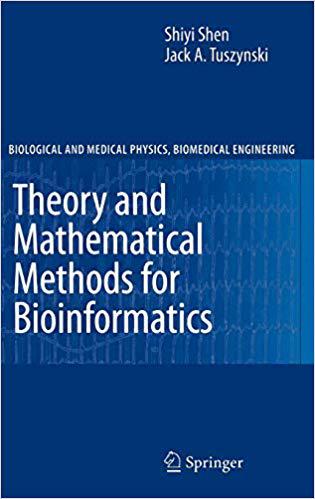 Theory and Mathematical Methods in Bioinformatics