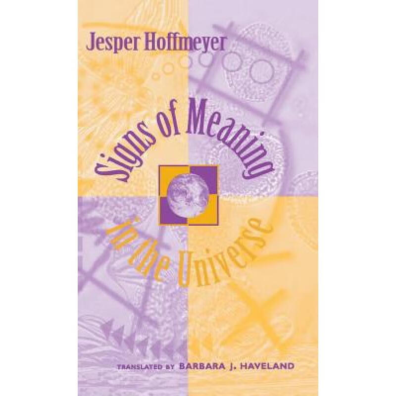 Signs of Meaning in the Universe