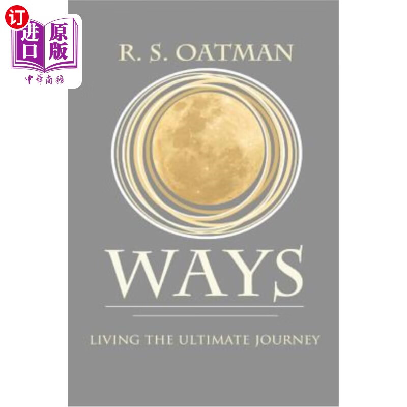 海外直订Ways: Living the Ultimate Journey 生活的终极之旅