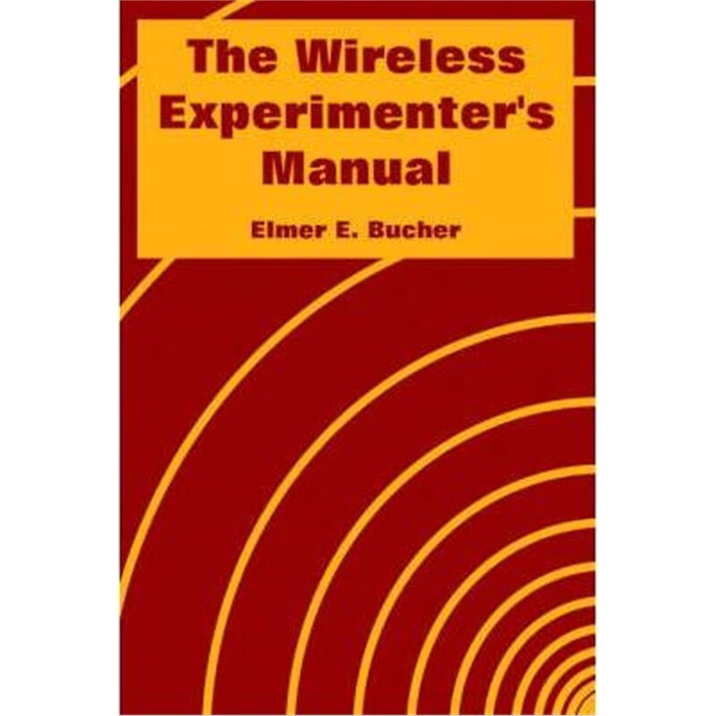 The Wireless Experimenter's Manual