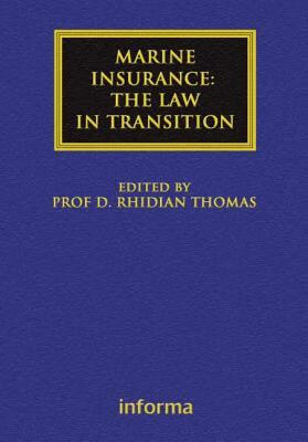 Marine Insurance: The Law in Transition